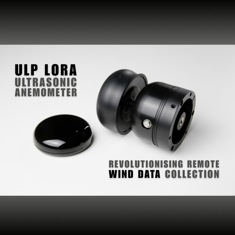 ULP LoRa Ultrasonic Anemometer: Revolutionising Remote Wind Data ...